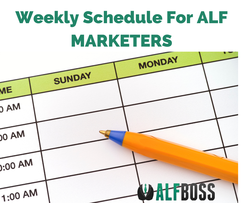 A Weekly Schedule for Assisted Living Marketers: How to Build Strong ...