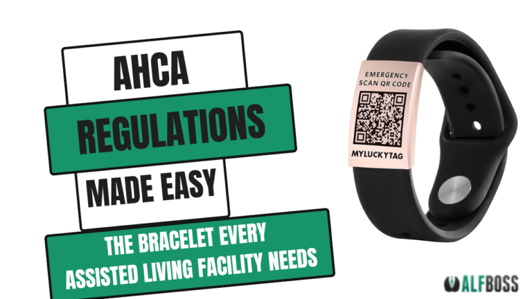 AHCA Regulations Made Easy: The Bracelet Every ALF Needs