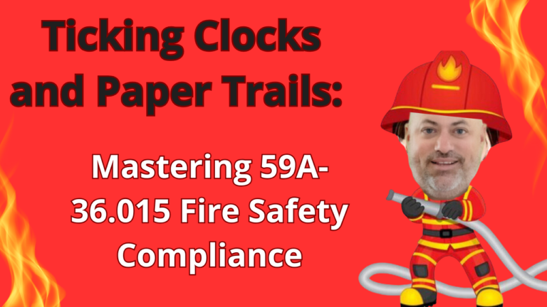 Ticking Clocks and Paper Trails: Fire Safety Compliance